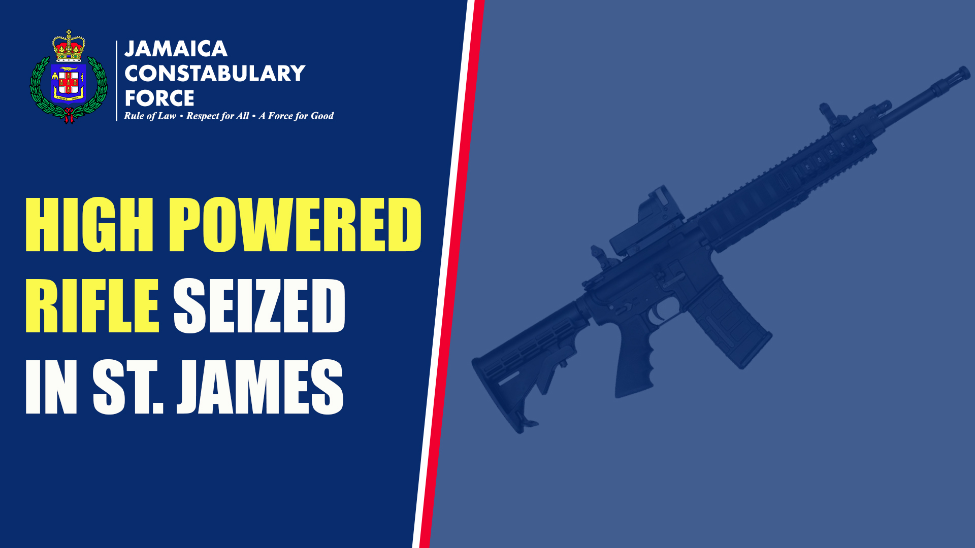 HIGH POWERED RIFLE SEIZED IN ST. JAMES - Jamaica Constabulary Force
