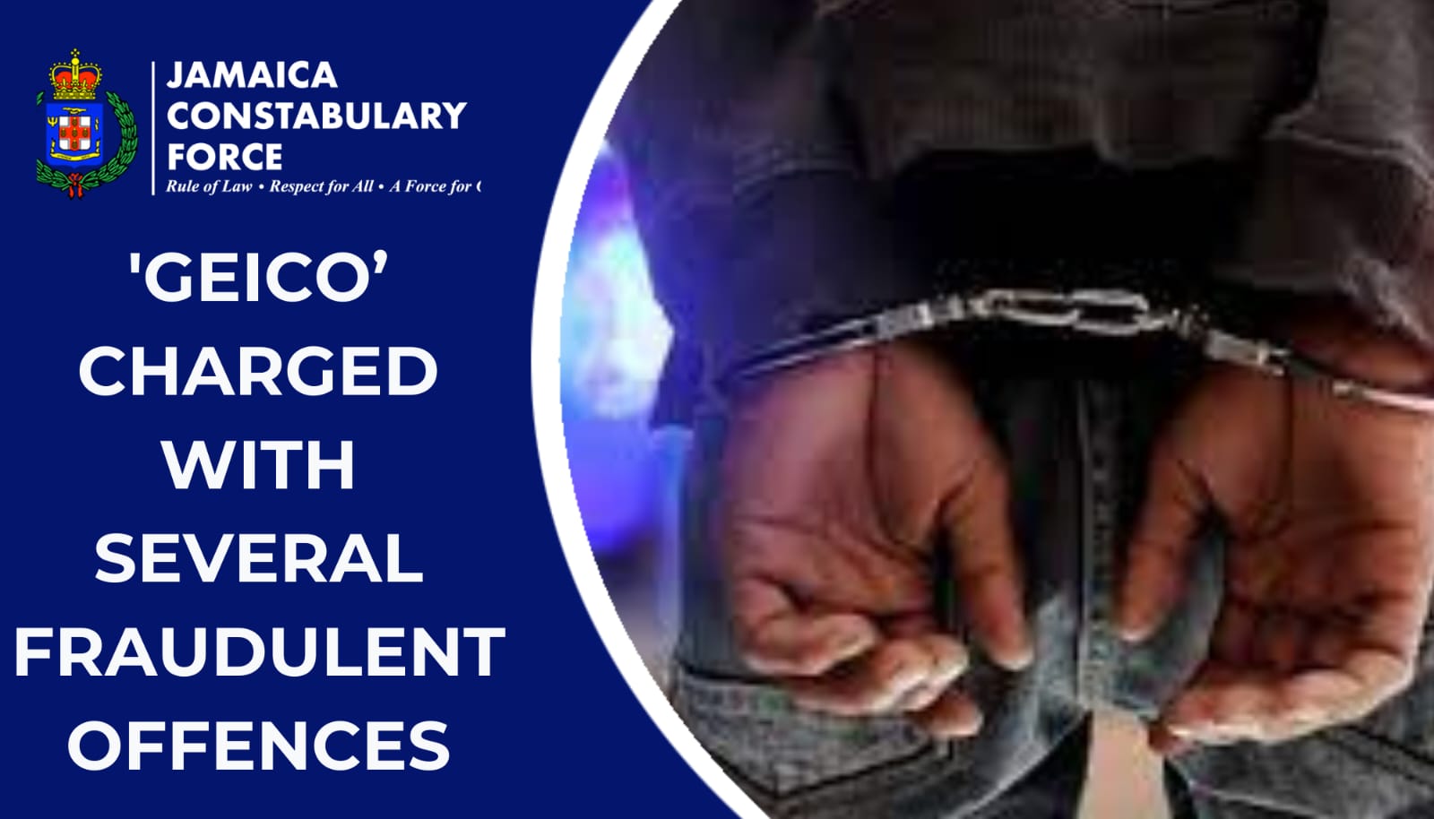 'Geico' Charged with Several Fraudulent Offences - Jamaica Constabulary ...