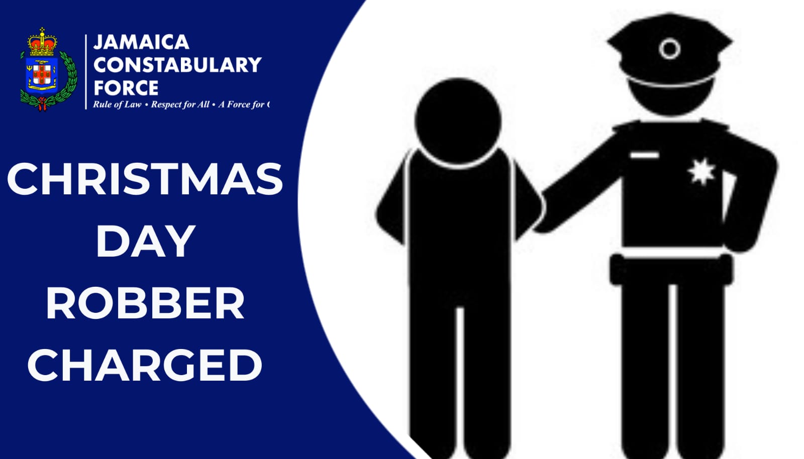 Christmas day Robber Charged - Jamaica Constabulary Force