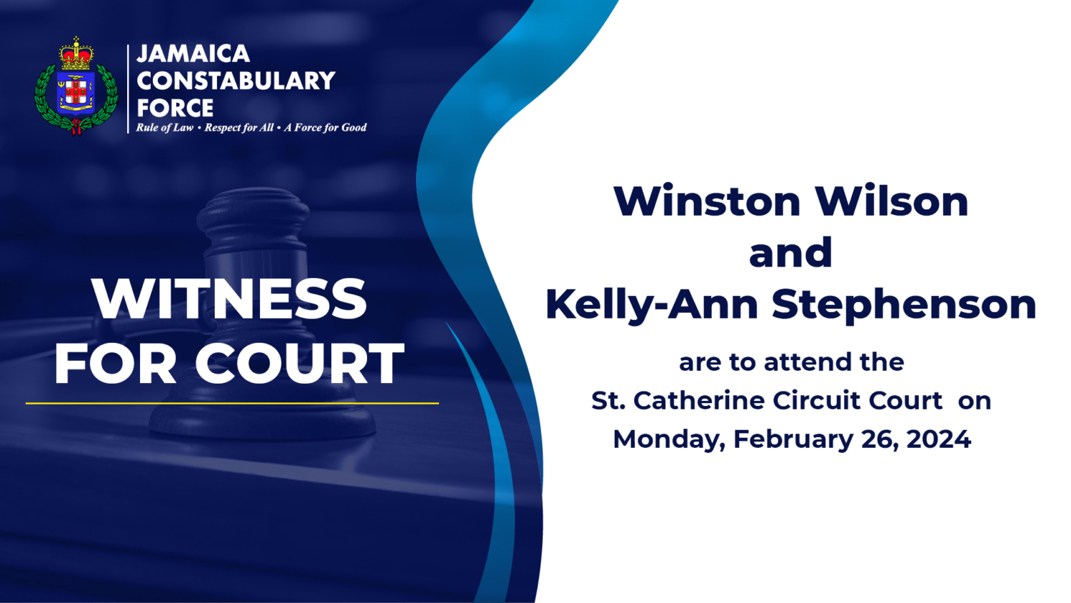 Police Seek Witnesses for Court - Jamaica Constabulary Force