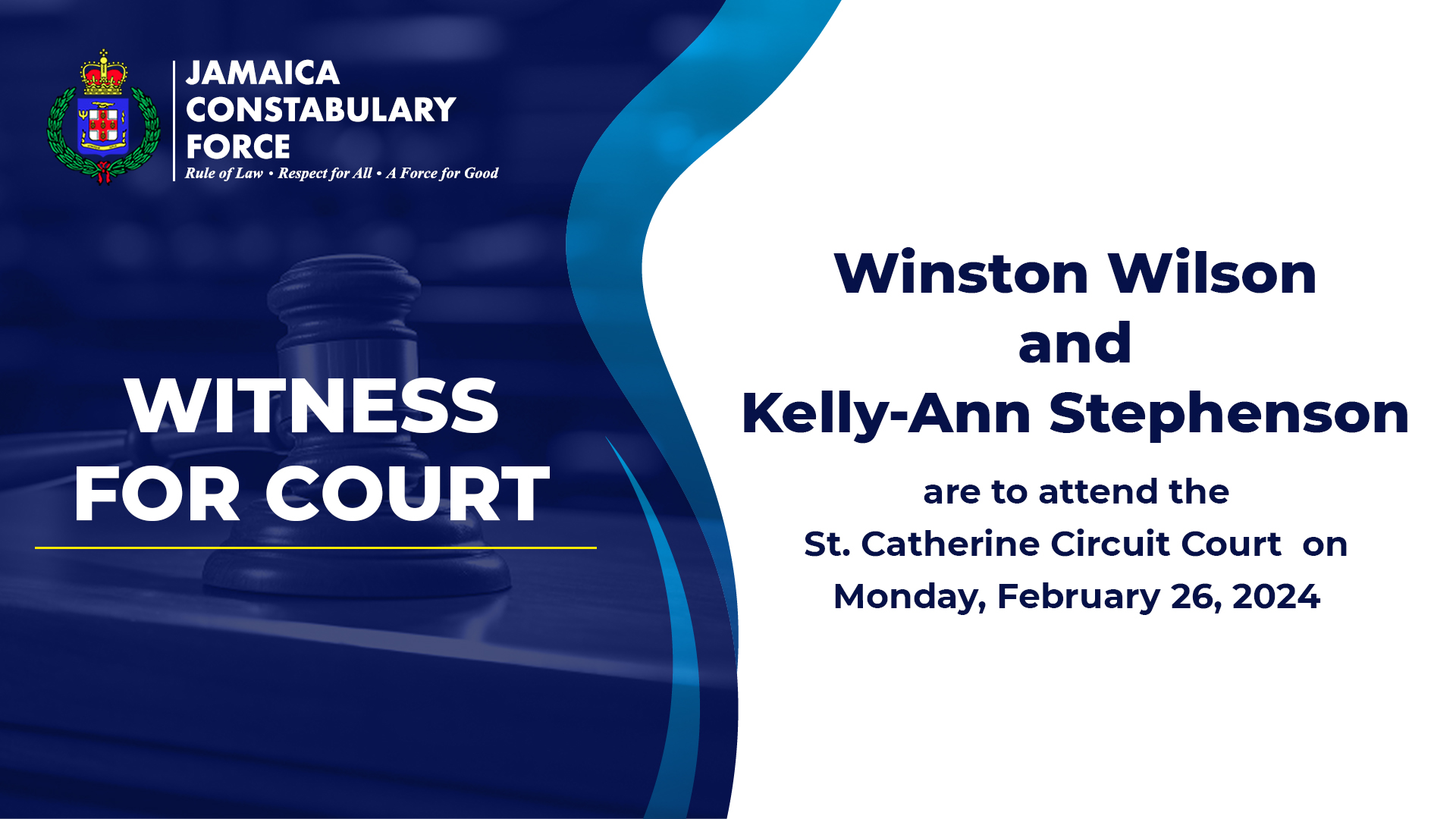 Police Seek Witnesses for Court - Jamaica Constabulary Force