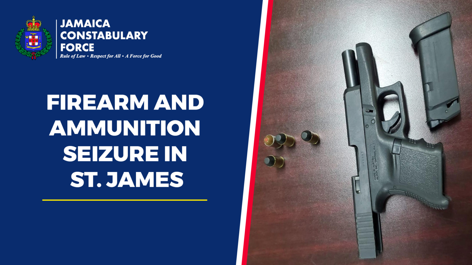 Firearm and Ammunition Seized in St. James - Jamaica Constabulary Force