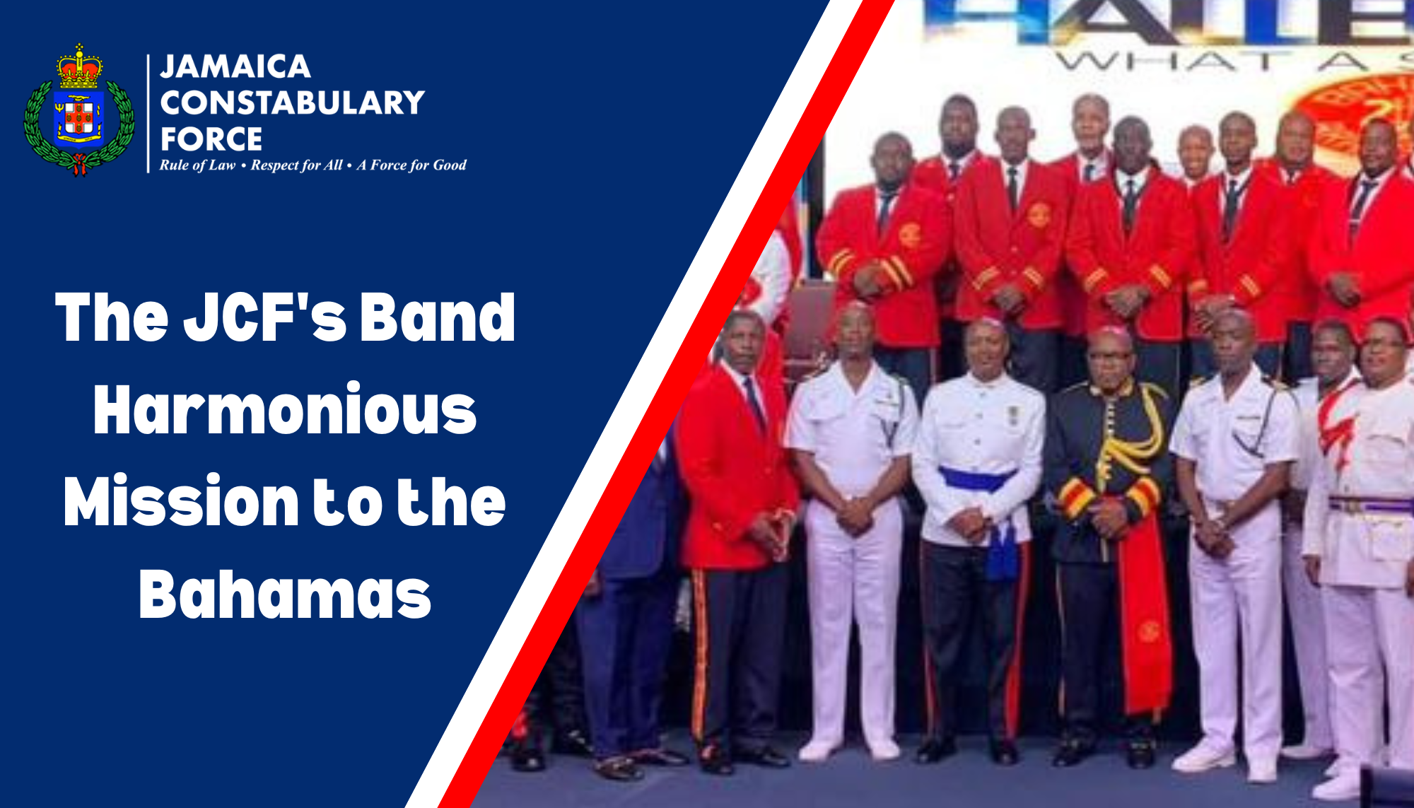 The JCF Band's Harmonious Mission to the Bahamas - Jamaica Constabulary ...