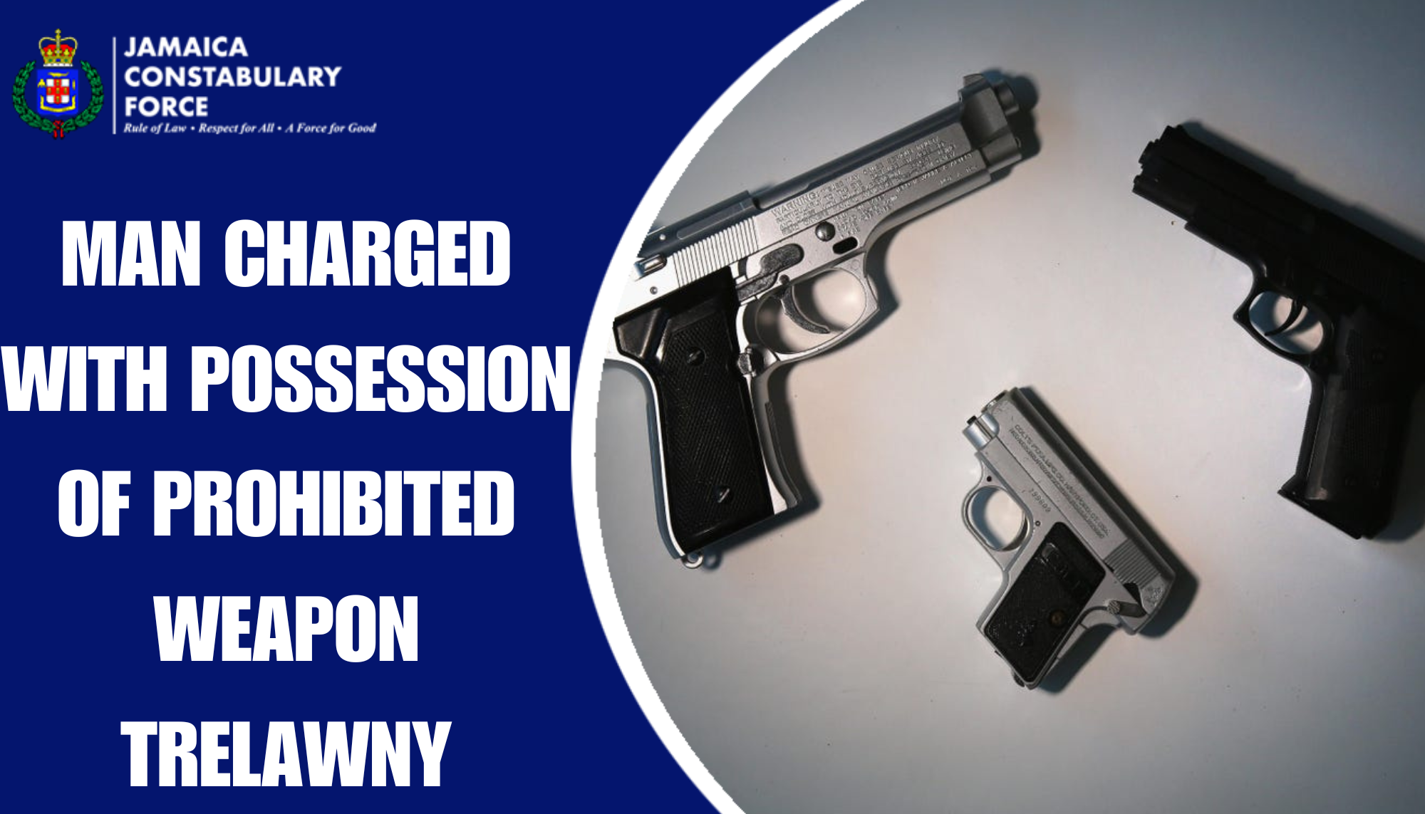 Man Charged with Possession of Prohibited Weapon Trelawny - Jamaica ...