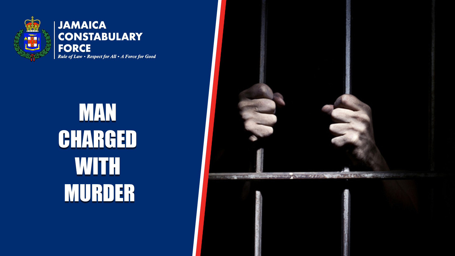 Man Charged with Murder - Jamaica Constabulary Force
