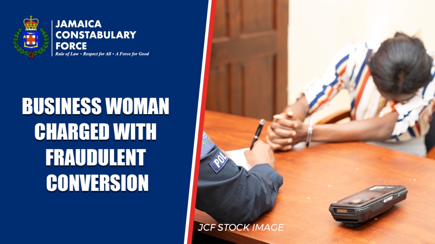 Businesswoman Charged with Fraudulent Conversion - Jamaica Constabulary ...