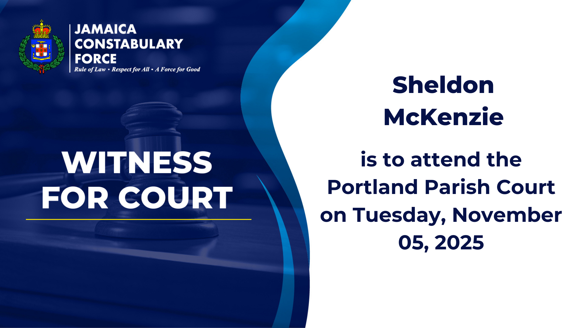 WITNESS FOR COURT - Jamaica Constabulary Force
