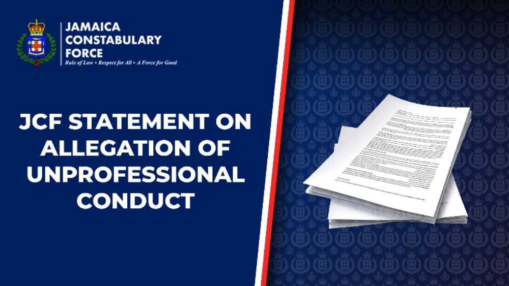 JCF STATEMENT ON ALLEGATION OF UNPROFESSIONAL CONDUCT - Jamaica ...