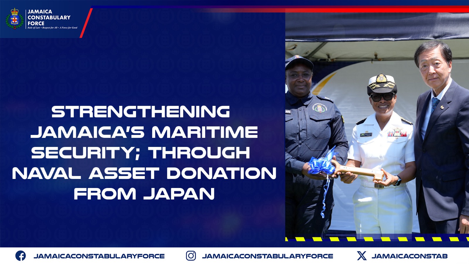STRENGTHENING JAMAICA'S MARITIME SECURITY; THROUGH NAVAL ASSET DONATION ...