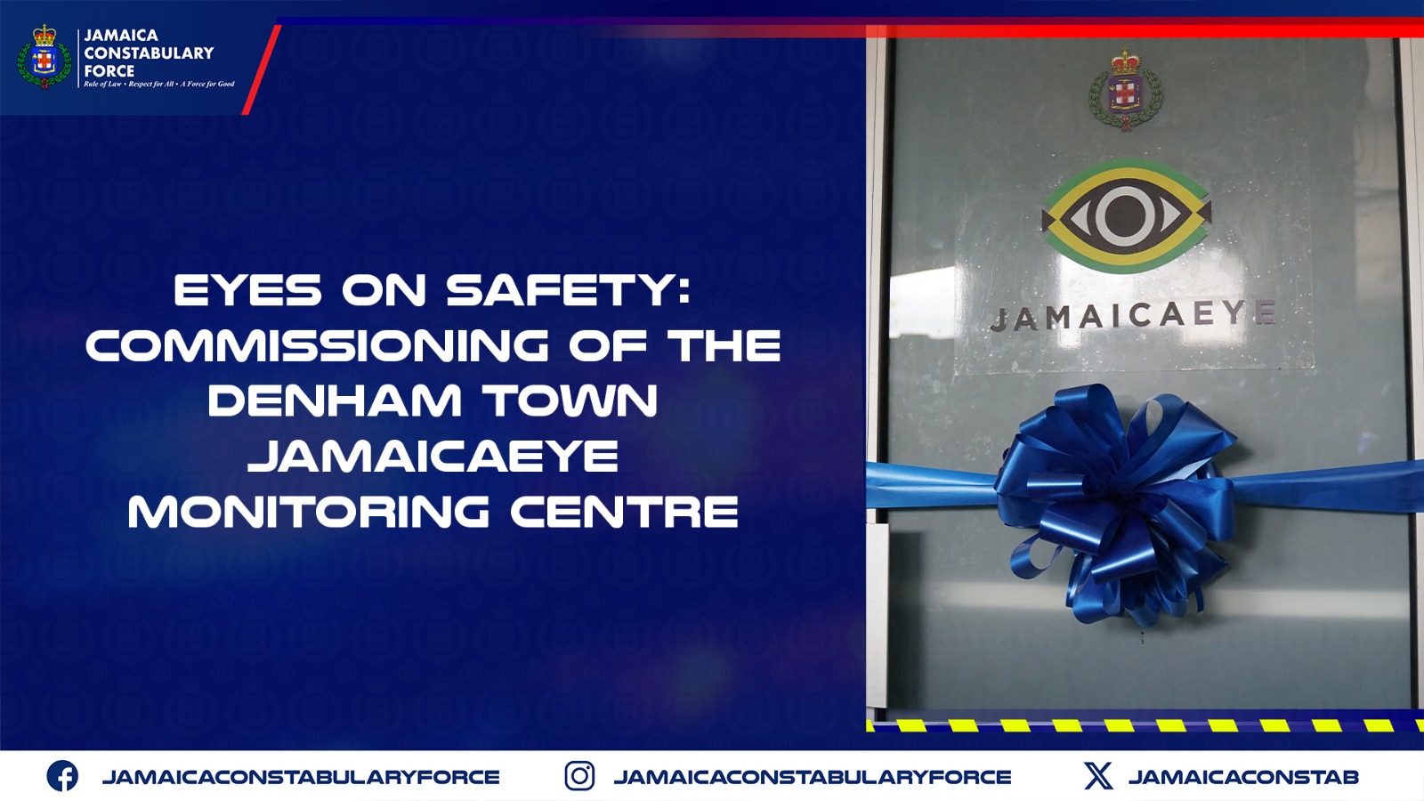 Eyes on Safety: Commissioning of the Denham Town Jamaicaeye Monitoring ...
