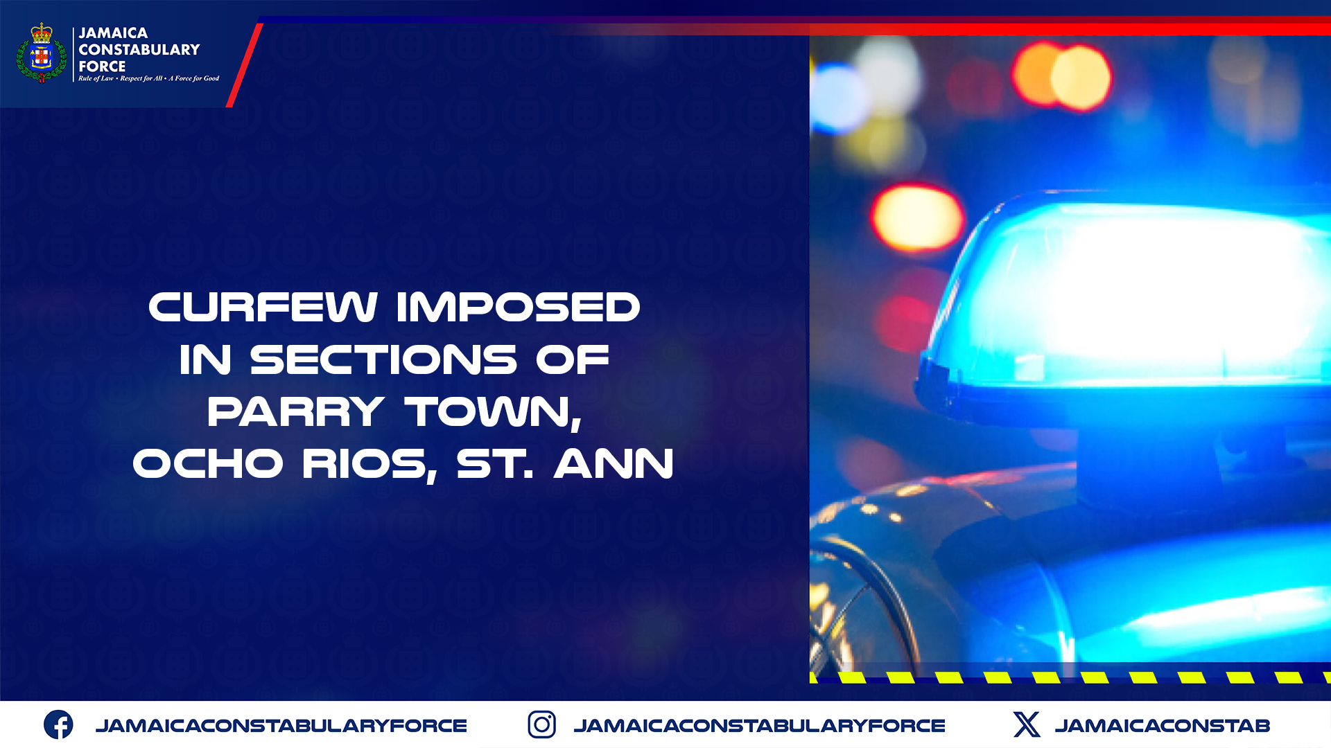 48-Hour Curfew Imposed in Sections of St. Ann - Jamaica Constabulary Force