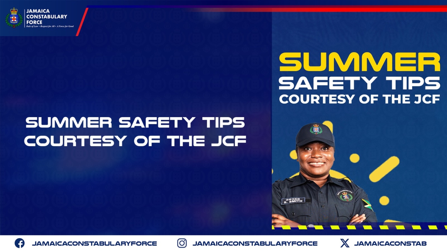 Summer Safety Tips Courtesy of The JCF - Jamaica Constabulary Force
