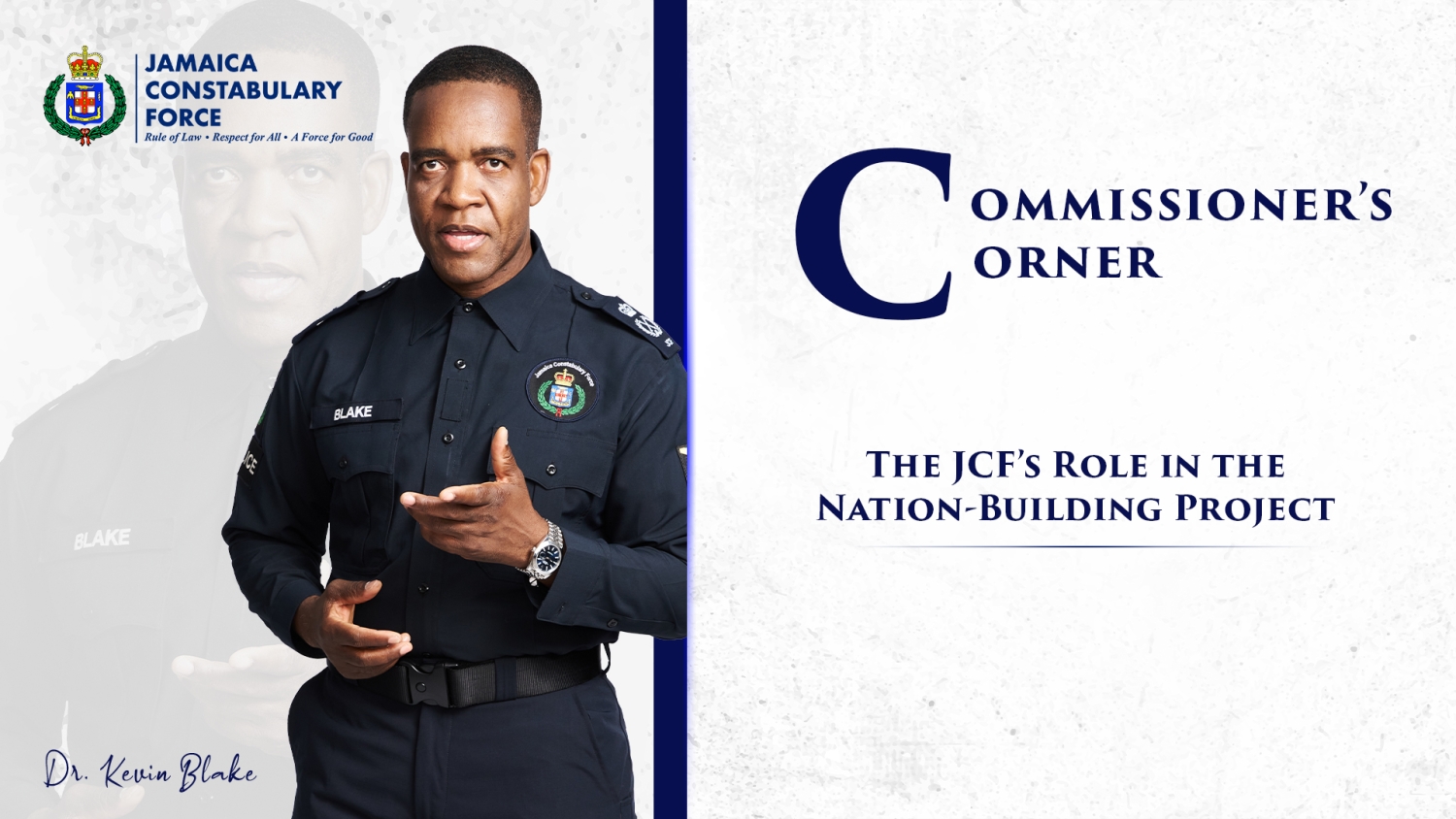 The JCF’s Role in the Nation-Building Project - Jamaica Constabulary Force