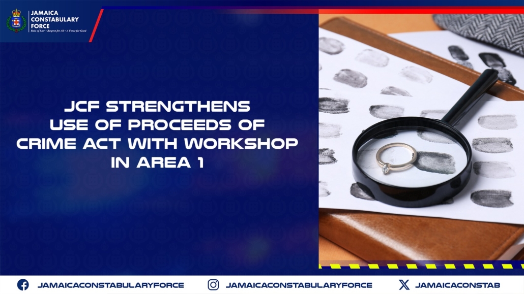 JCF Strengthens Use of Proceeds Of Crime Act with Workshop in Area 1 ...