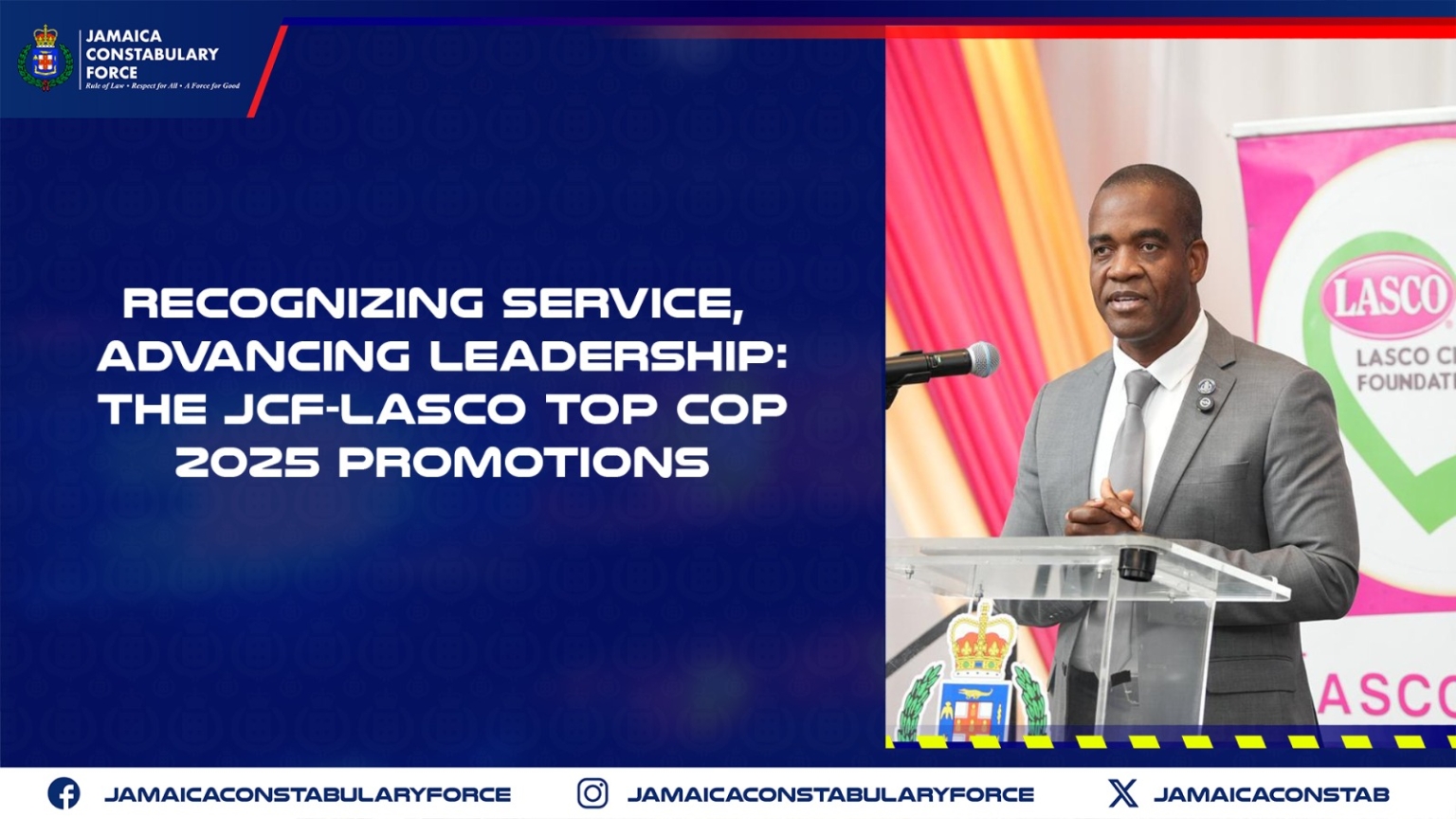 Recognizing Service, Advancing Leadership: The Jcf-Lasco Top Cop 2025 ...