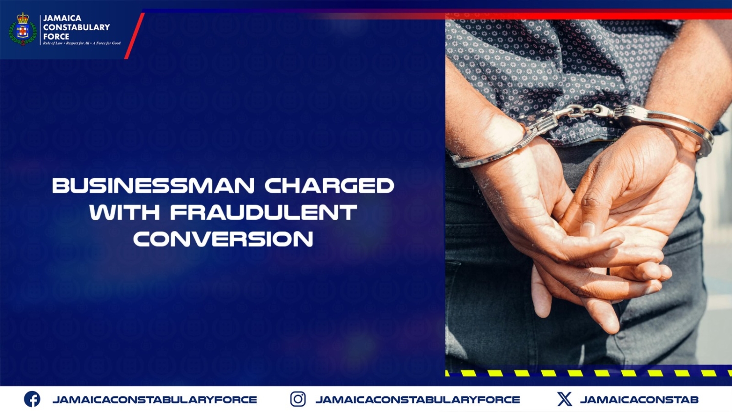 Businessman Charged with Fraudulent Conversion - Jamaica Constabulary Force